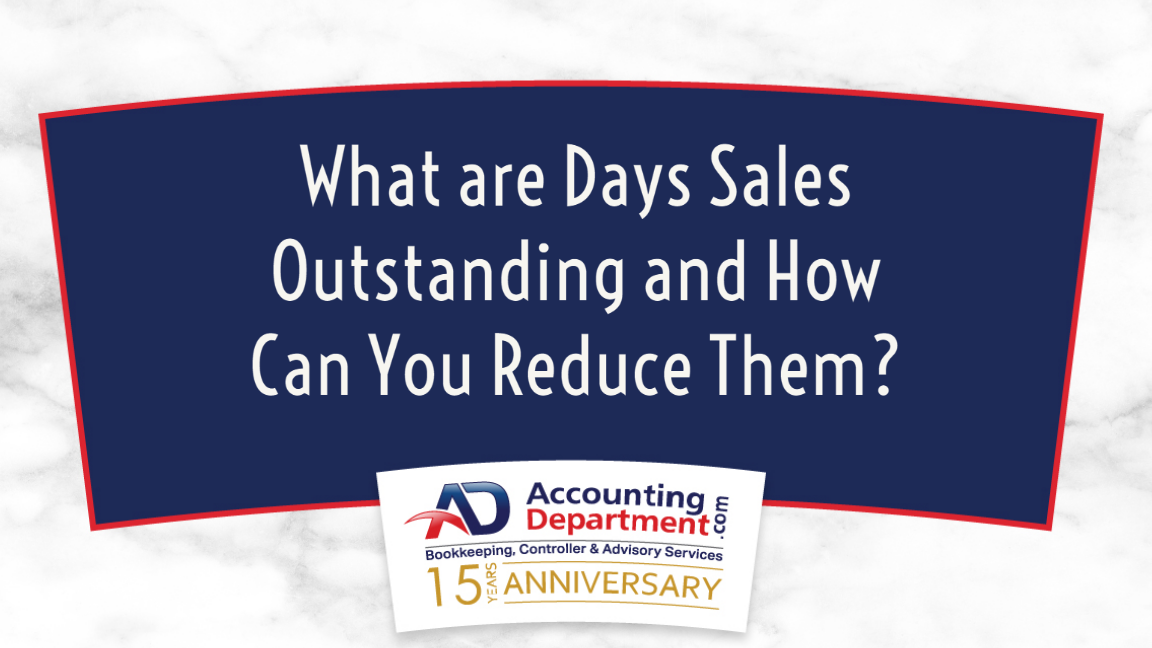 What are Days Sales Outstanding and How Can You Reduce Them?