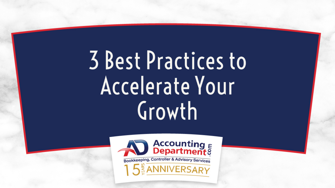 3 Best Practices to Accelerate Your Growth