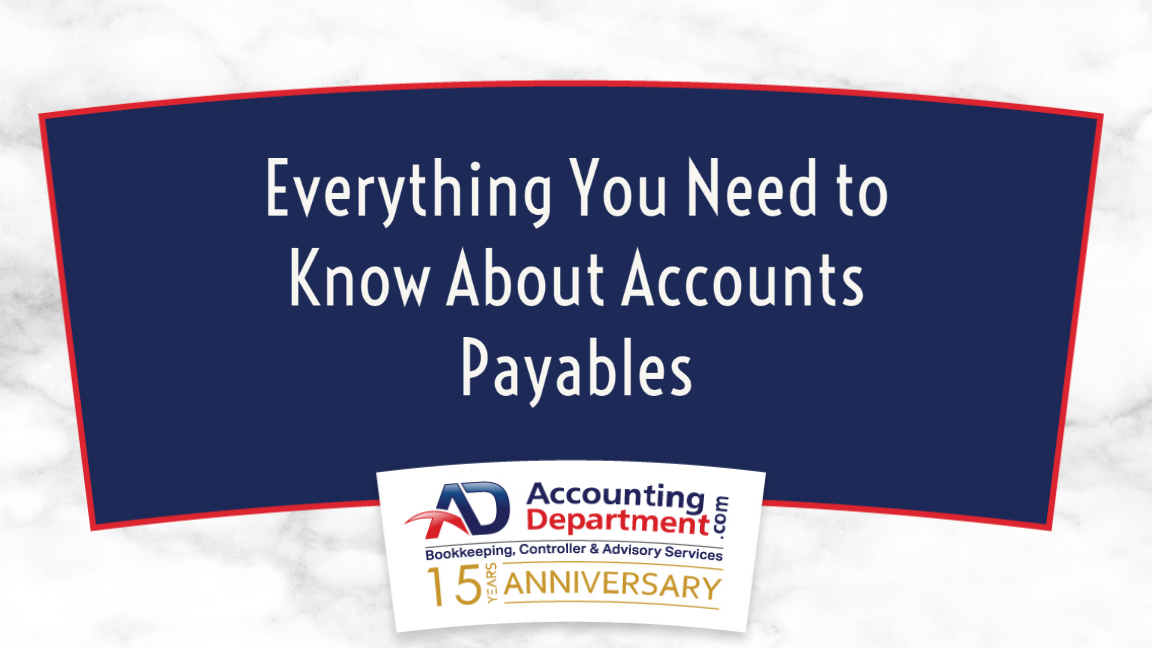 Everything You Need to Know About Accounts Payables