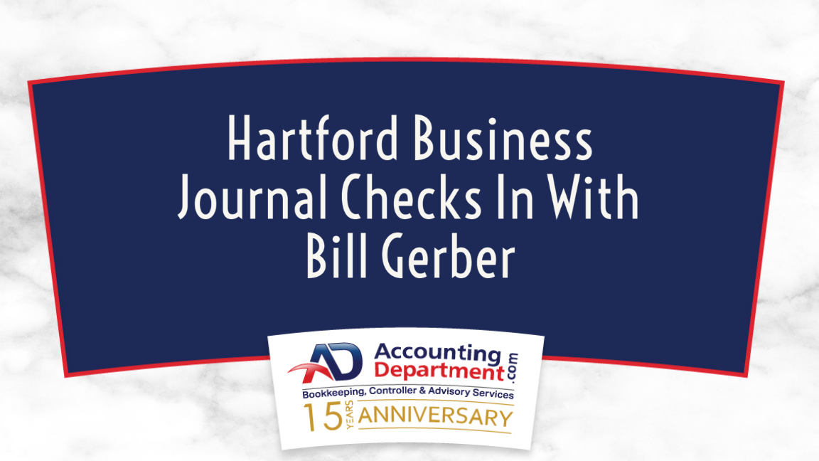 Hartford Business Journal Checks In With Bill Gerber
