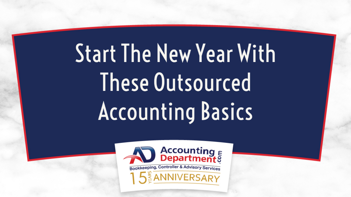 Start The New Year With These Outsourced Accounting Basics